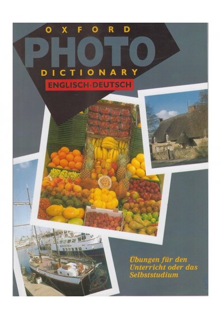 کتاب دیکشنری تصویری انگلیسی آلمانی آکسفورد Oxford Photo Dictionary